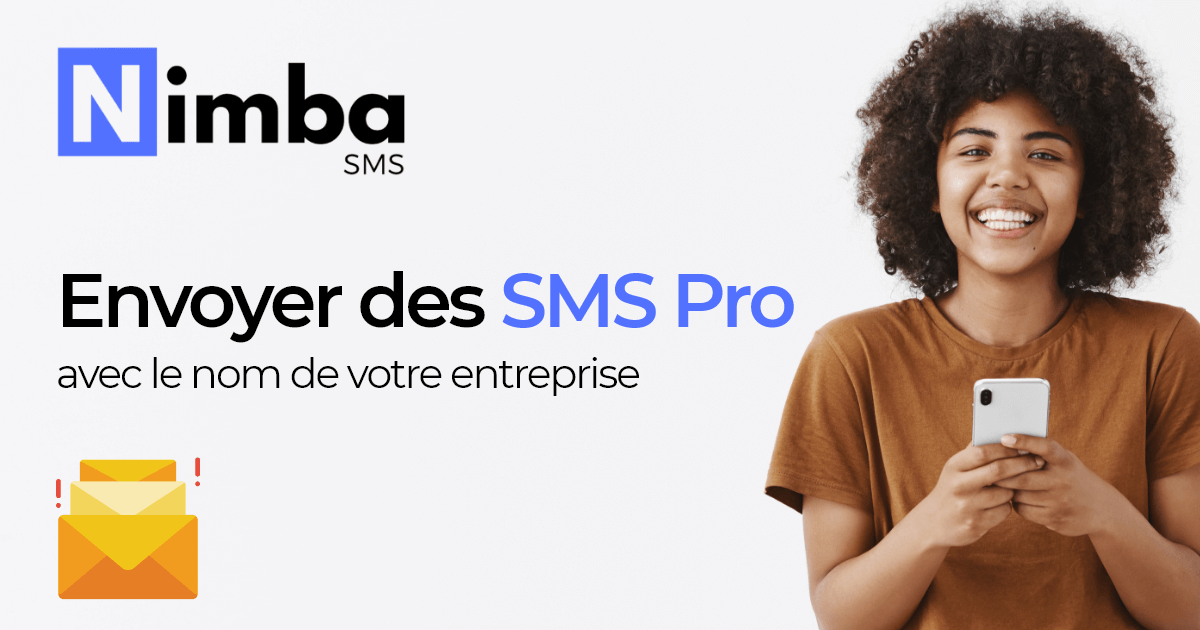 Envoyez des SMS Pro avec le nom de votre entreprise | NIMBA SMS